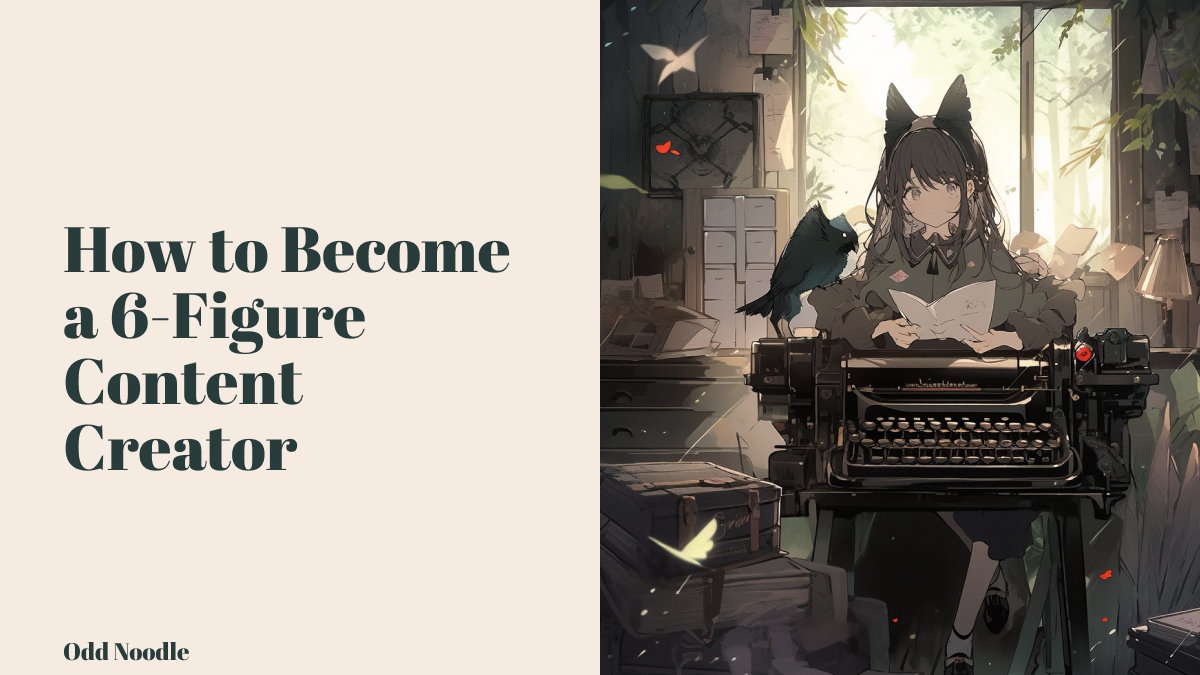 Discover How to Become a 6 Figure Content Creator and Live Out that ...